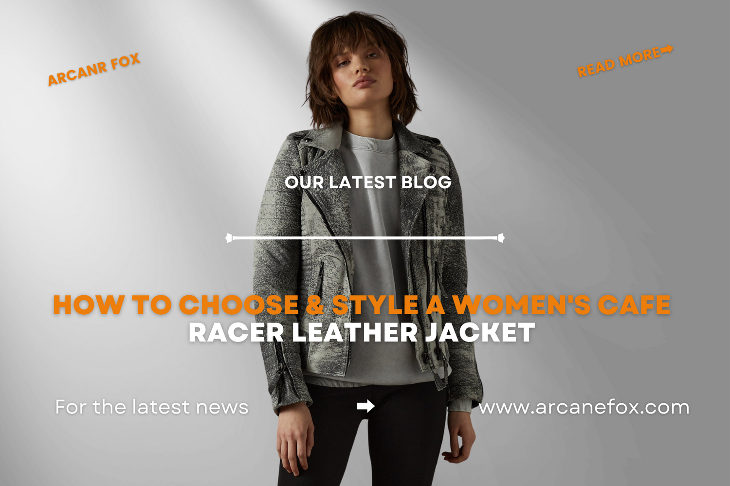 How to Choose & Style A Women's Cafe Racer Leather Jacket