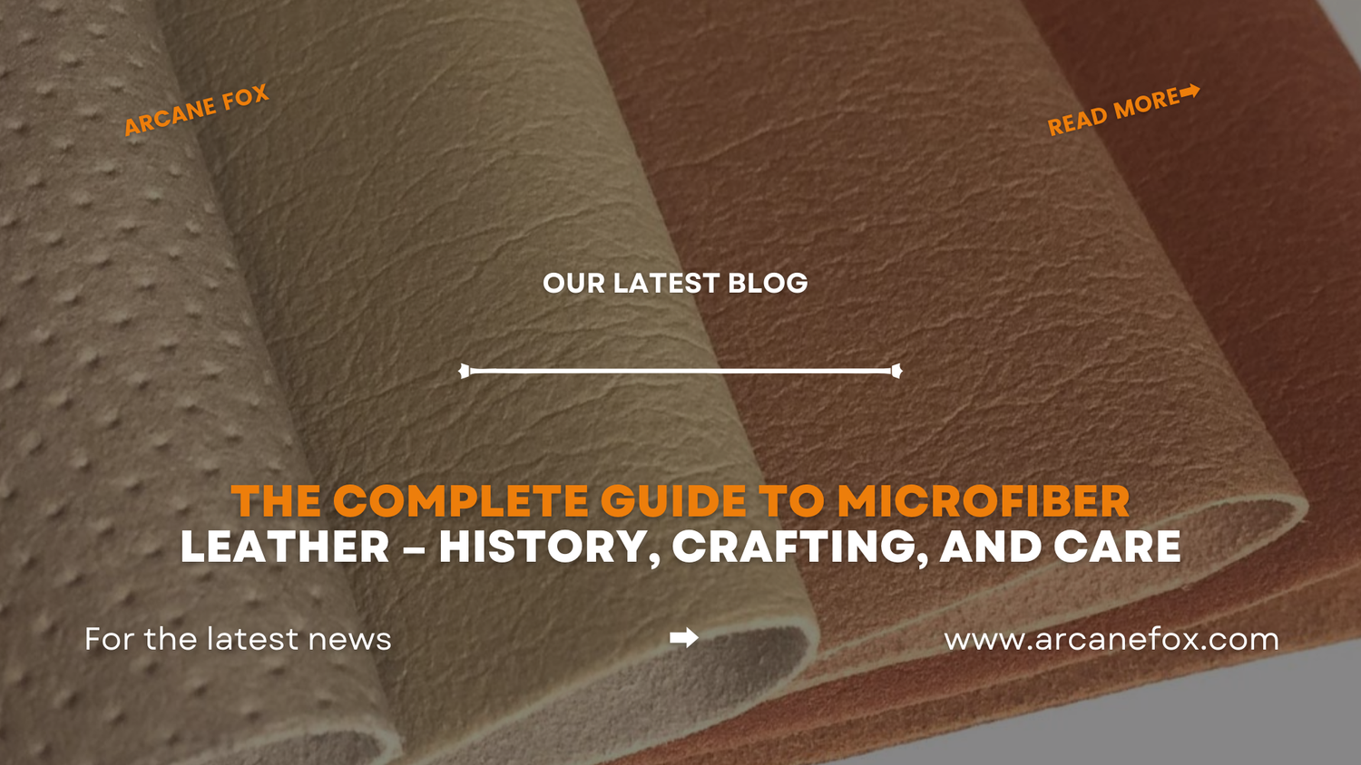 What is Microfiber Leather – It's History, Crafting, and More
