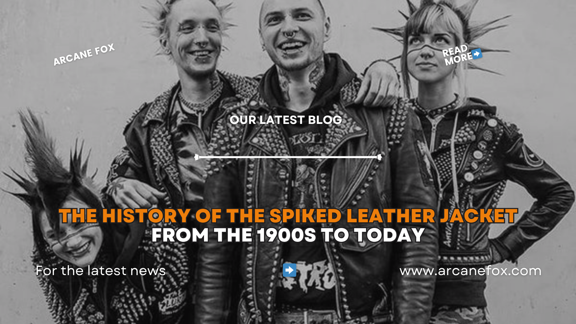 The History of the Spiked Leather Jacket from the 1900s to Today