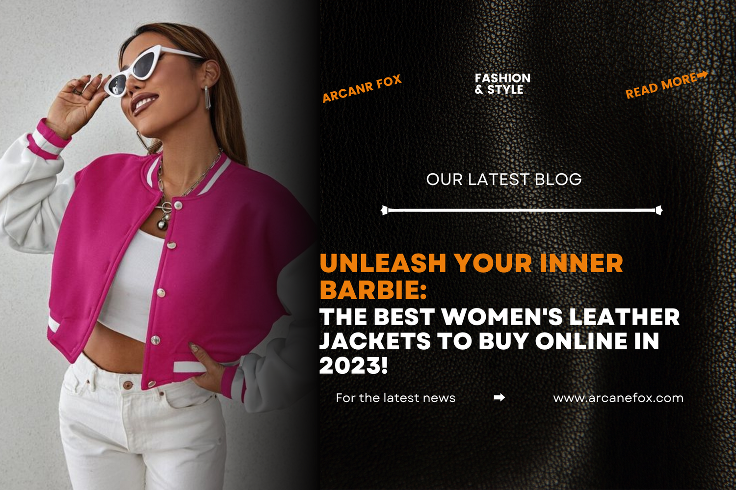 Women's Leather Jackets - Unleash Your Inner Barbie! - Arcane Fox